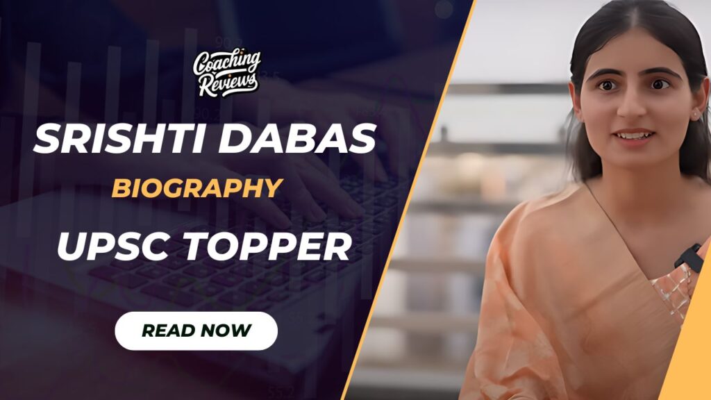 Srishti Dabas biography UPSC Batch-2023, Age, Attempts